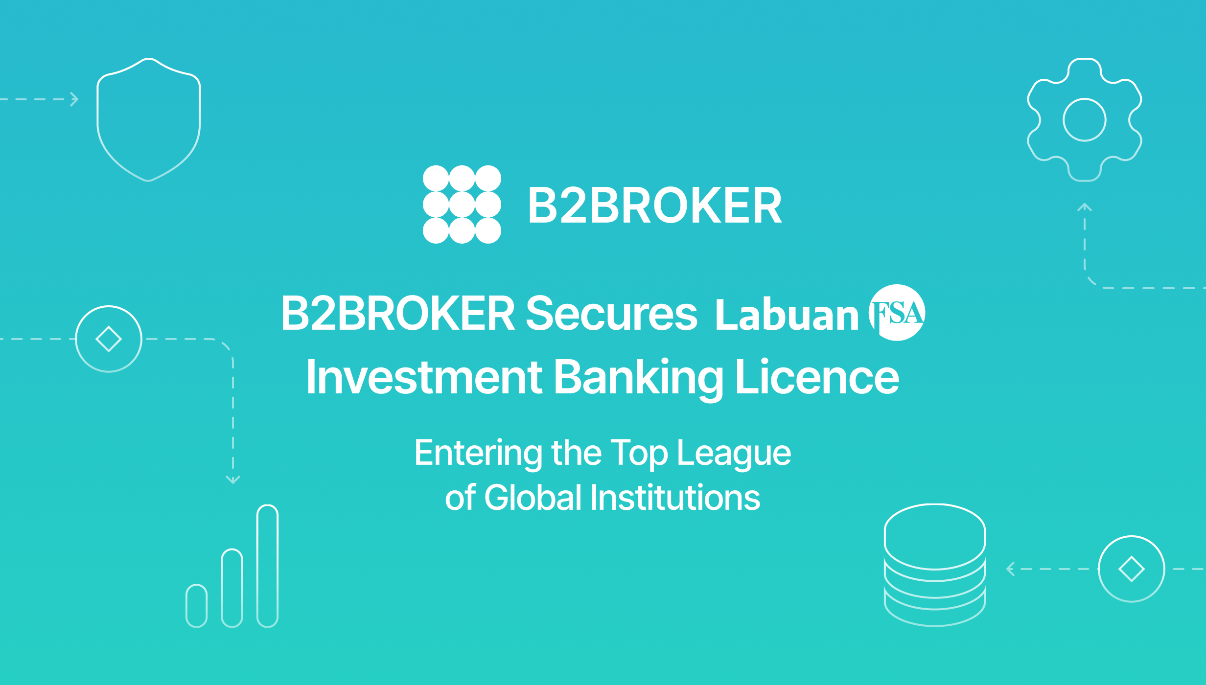 B2BROKER PRIME Secures Labuan Investment Banking Licence