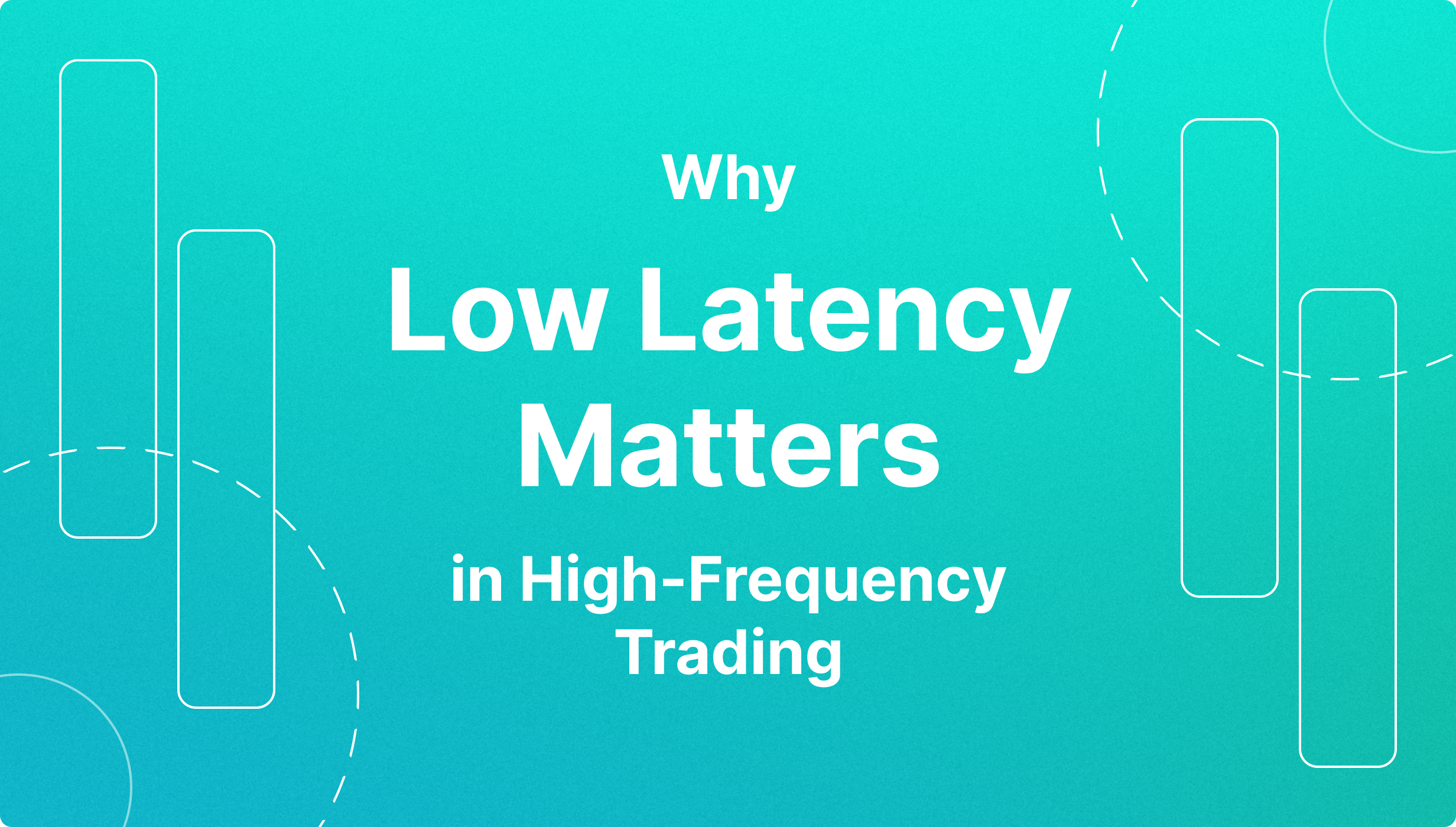 Why Low Latency Matters in HFT Trading: A Broker’s Guide