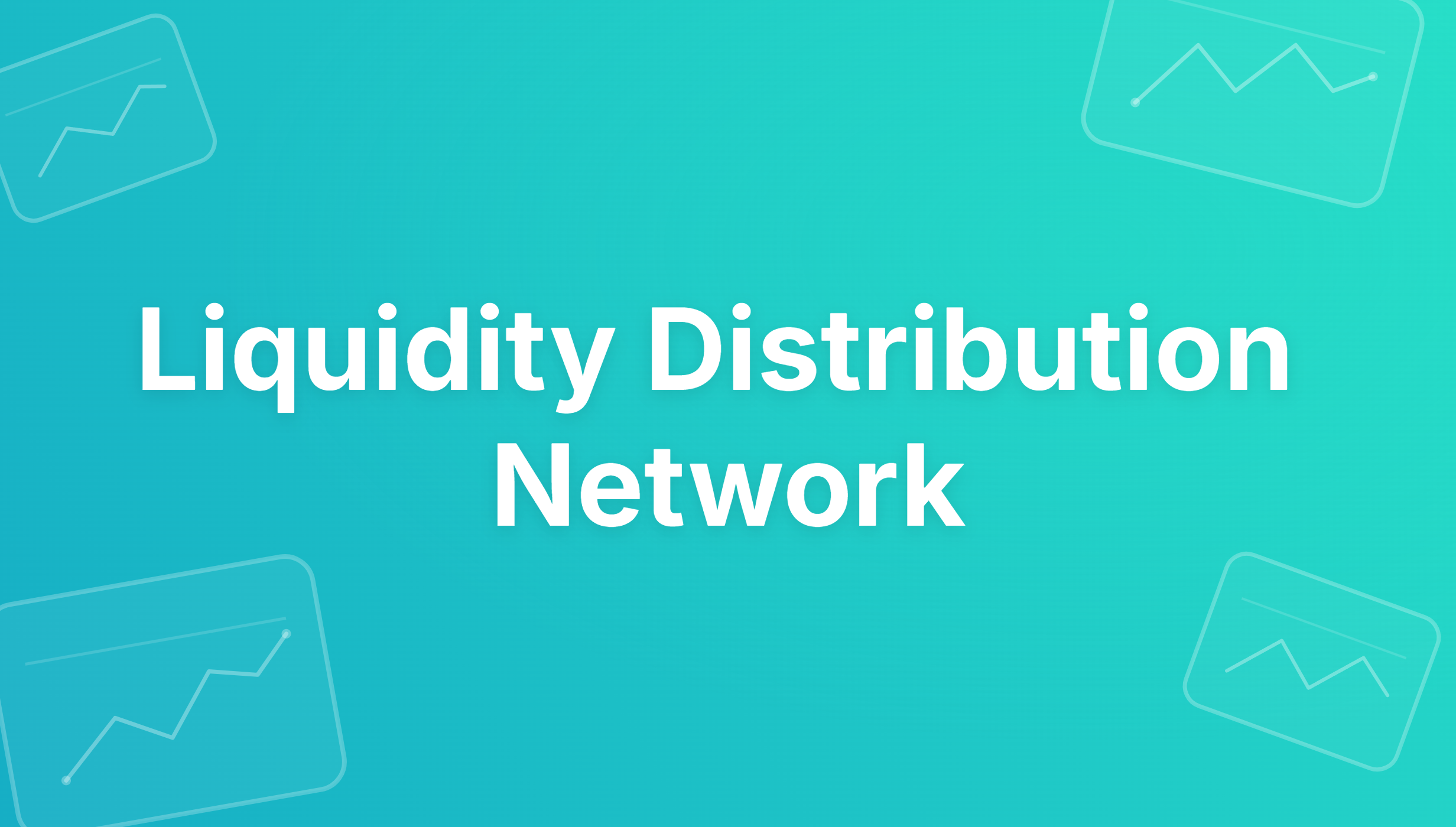 How Does a Liquidity Distribution Network Work?